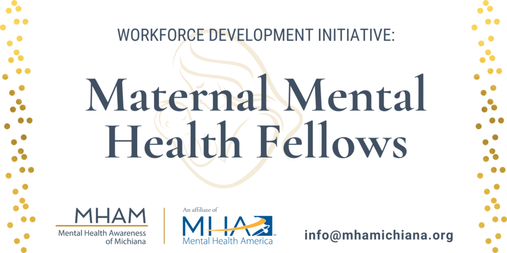 MHAM Workforce Development Initiative - Mental Health Awareness of Michiana
